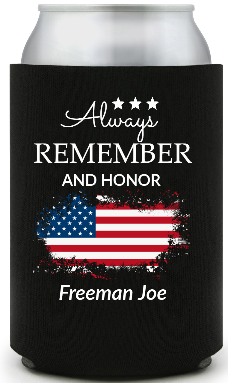 Always Remember And Honor Full Color Foam Collapsible Coolies All Over ...