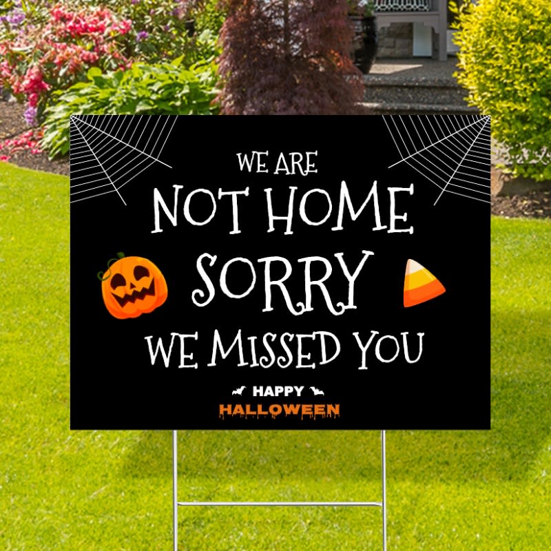 We Are Not Home Sorry Yard Signs | Halloween Yard Signs ...