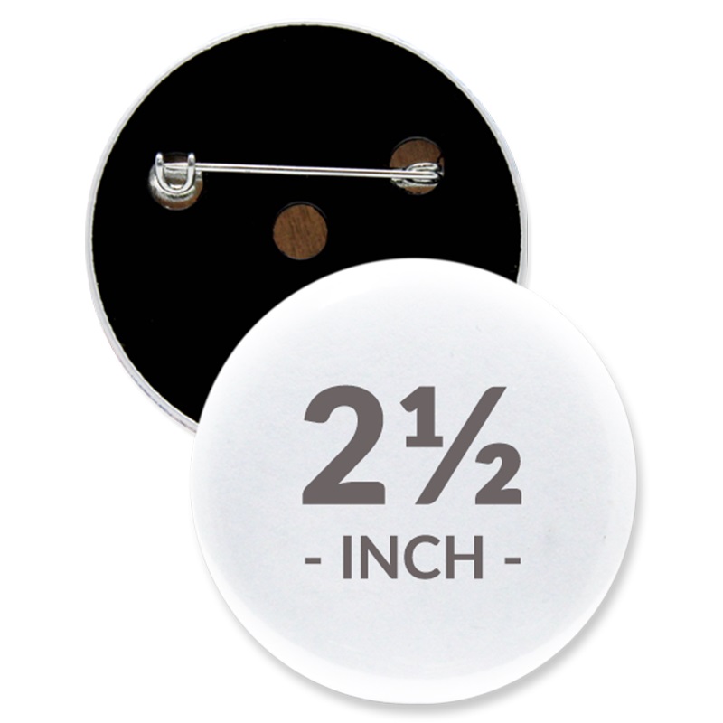 2 1/2 Inch Round Custom Buttons | Custom Buttons - 24HourWristbands.Com