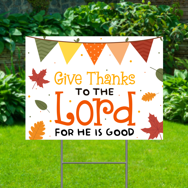 Give Thanks To The Lord White Yard Signs | Thanksgiving Yard Signs ...